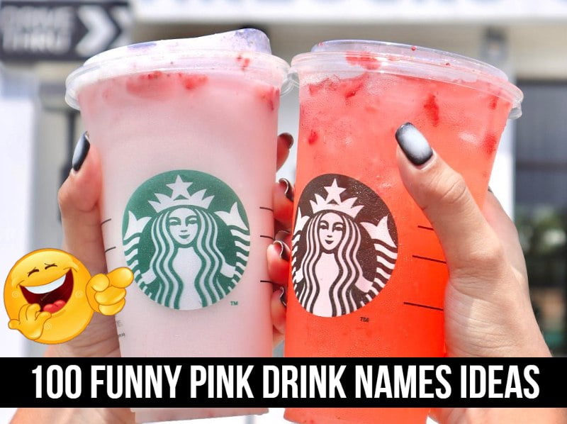 100 Funny Pink Drink Names Ideas That You Didn t Know
