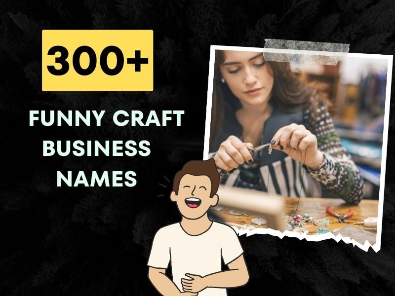 300 Funny Craft Business Names Boost Your Brand s Appeal