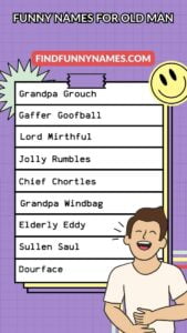 200+ Funny Names For Old Man (Embrace Aging with Humor)