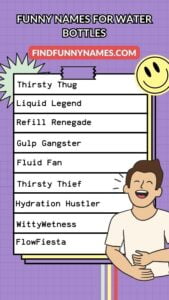 200+ Funny Names For Water Bottles (Make Every Sip a Laugh)